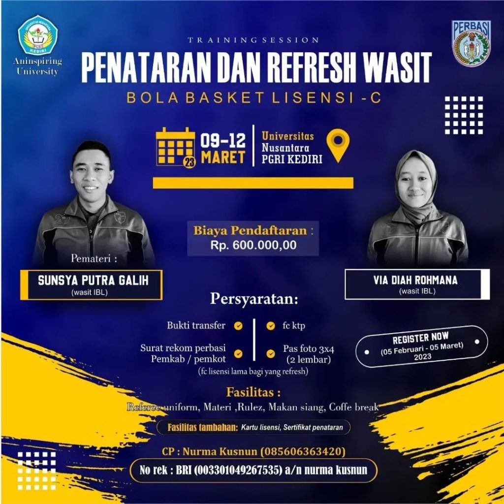 RAINING SESSIONS ~ PENATARAN DAN REFRESH WASIT BOLA BASKET LISENSI-C - UNP KEDIRI